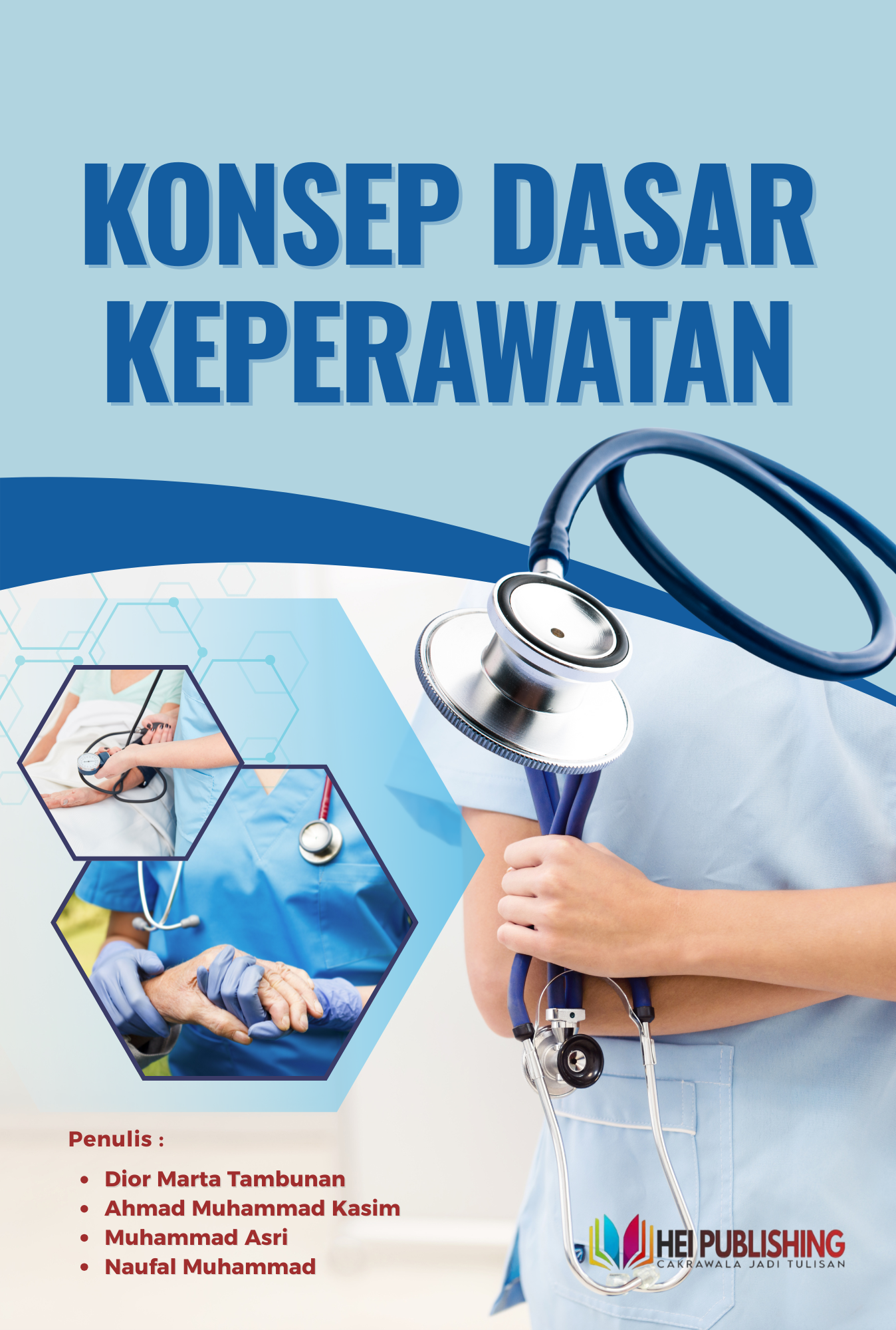 KONSEP DASAR KEPERAWATAN – Karya Ilmiah Indonesia
